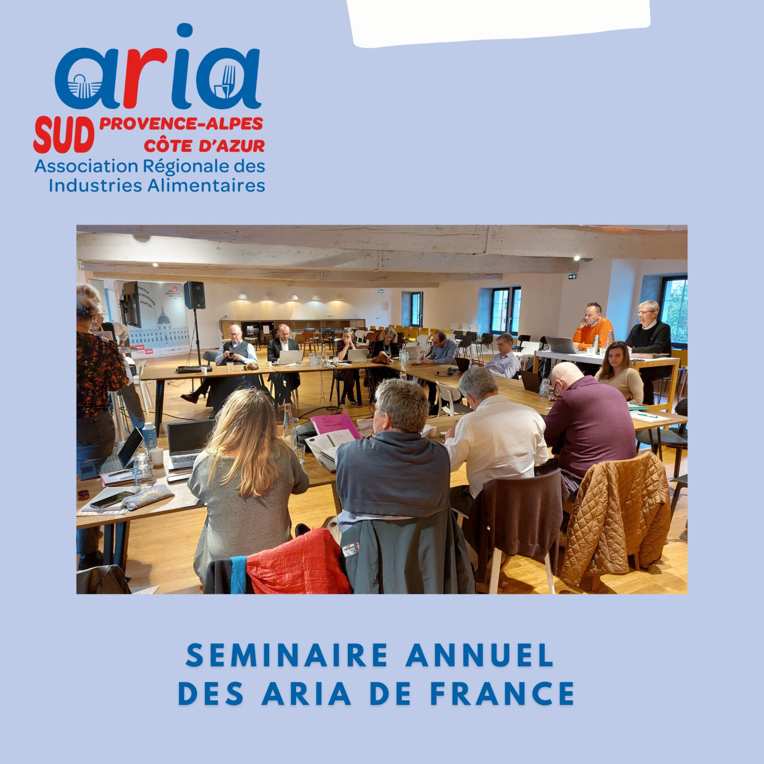 Séminaire annuel des ARIAs de France - ARIA Sud